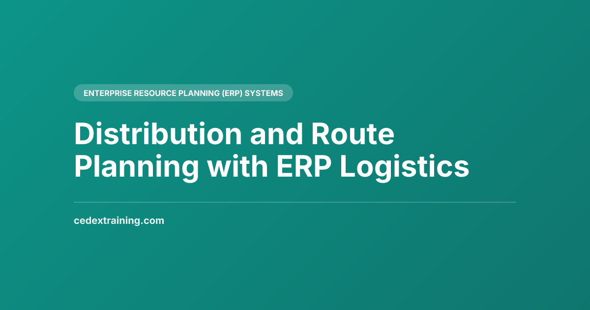 ERP Logistics Network Optimization: Distribution, Transportation ...